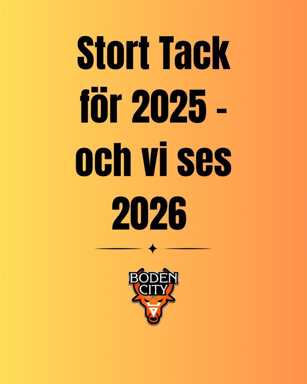 Tack för 2025 och vi ses 2026 / Boden City FC - A-laget