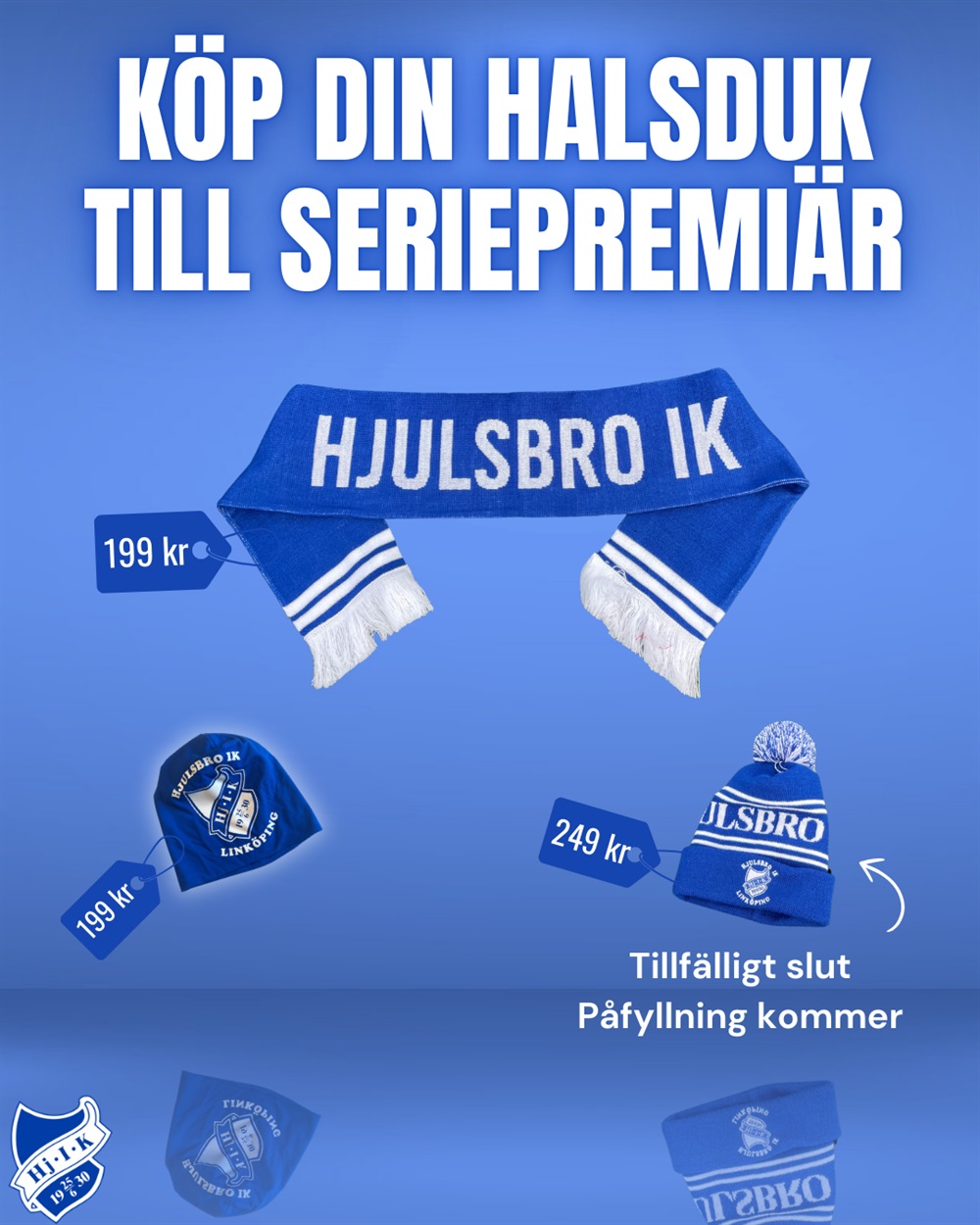 Missa inte Hjulsbro Merch + påfyllning / Hjulsbro IK