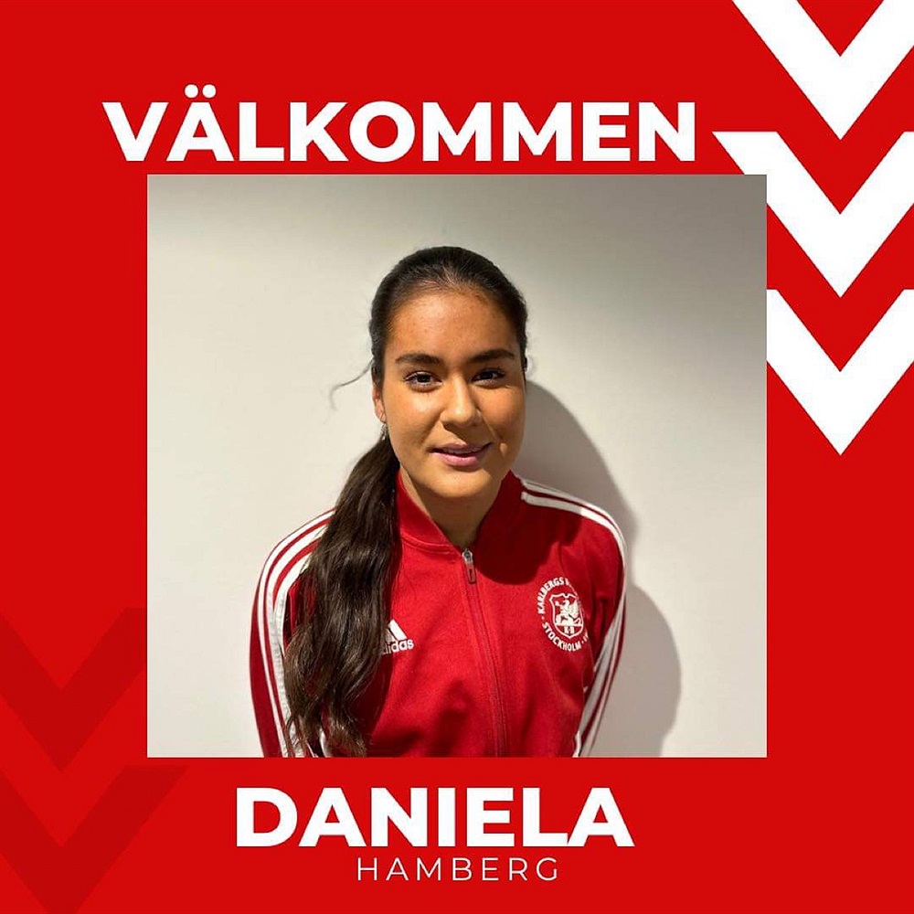 Välkommen Daniela Hamberg 📝 / Karlbergs BK - Fotboll - Dam