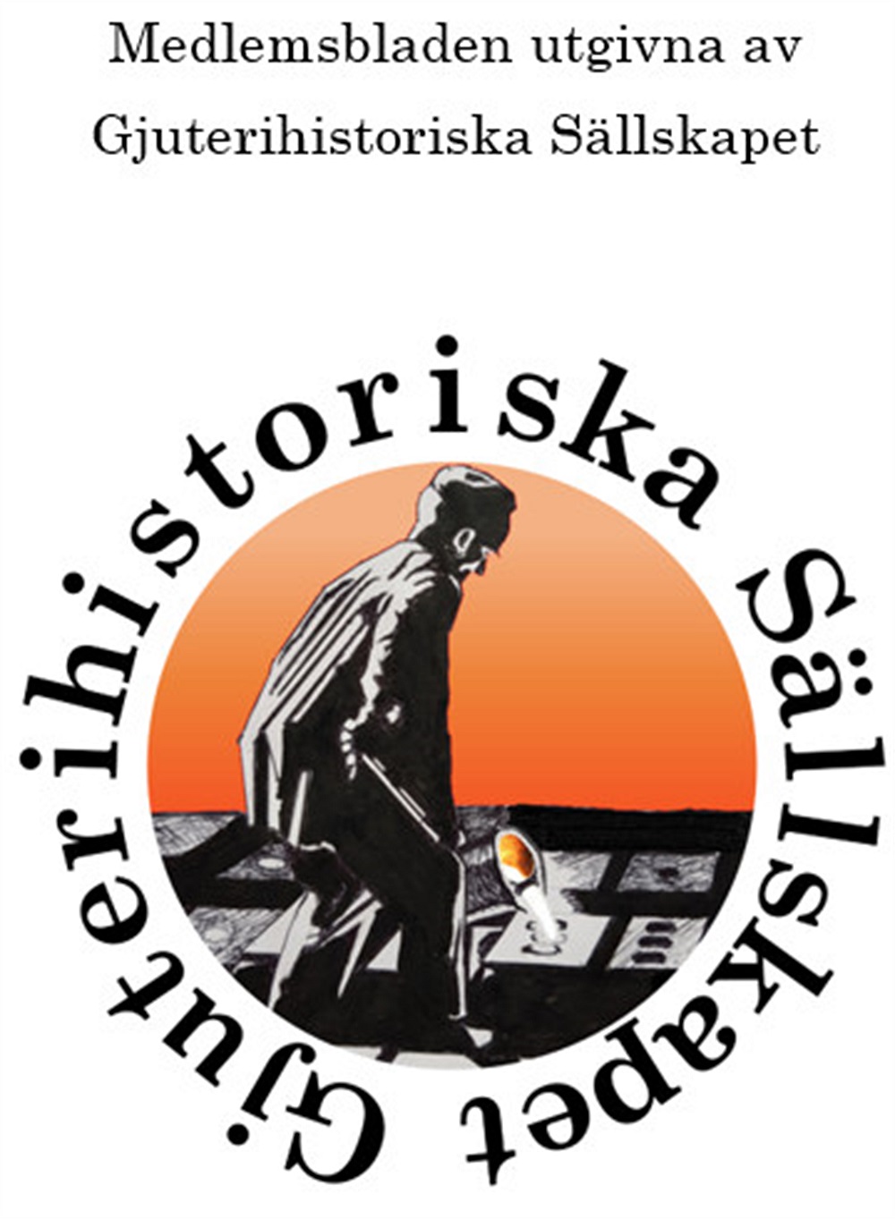 Medlemsbladen nu i sökbart format / Gjuterihistoriska Sällskapet