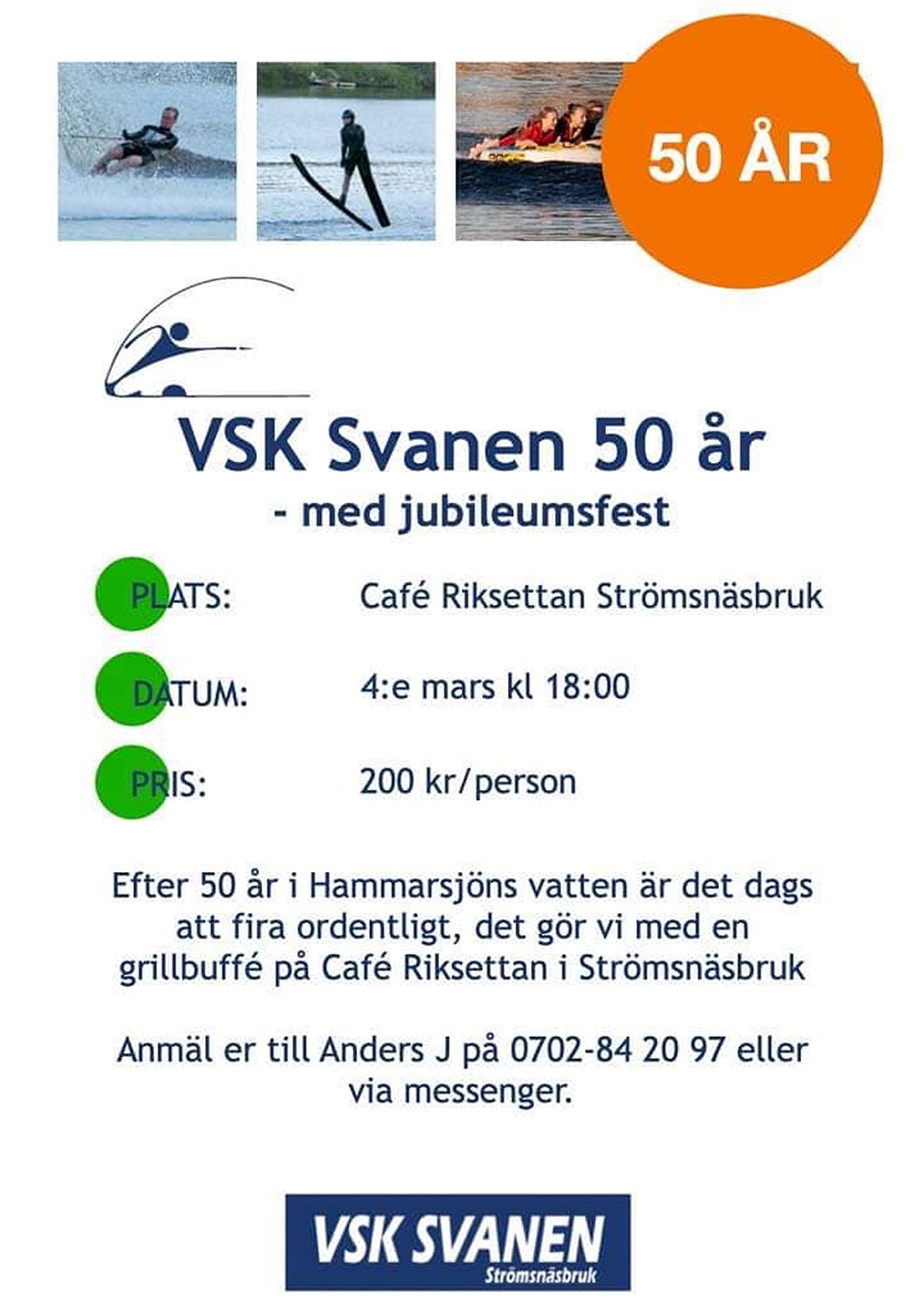 VSK Svanen 50 år / VSK Svanen