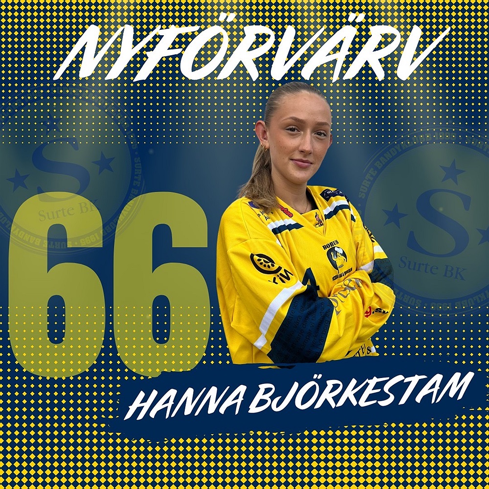 Välkommen Hanna Björkestam till säsongen 24/25! / Surte BK - Surte Dam